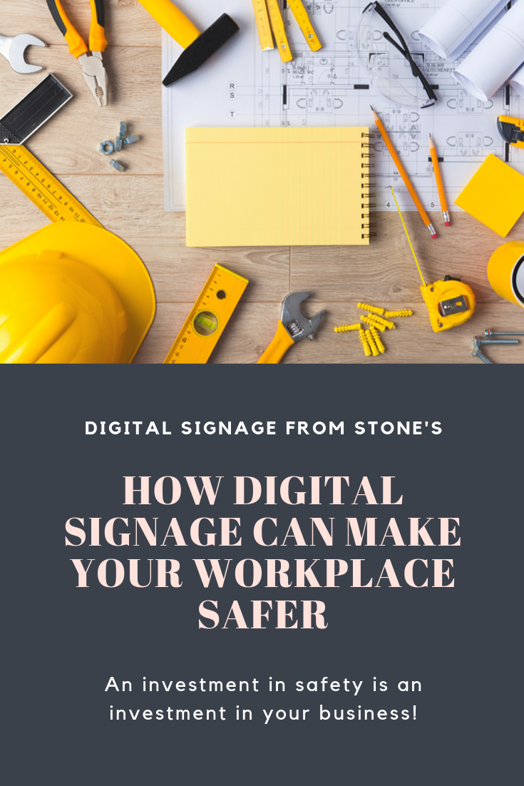 Safer Workplaces with Digital Signage